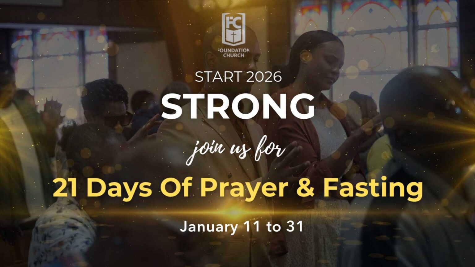 21 Days of Fasting and Prayer – Foundation Church